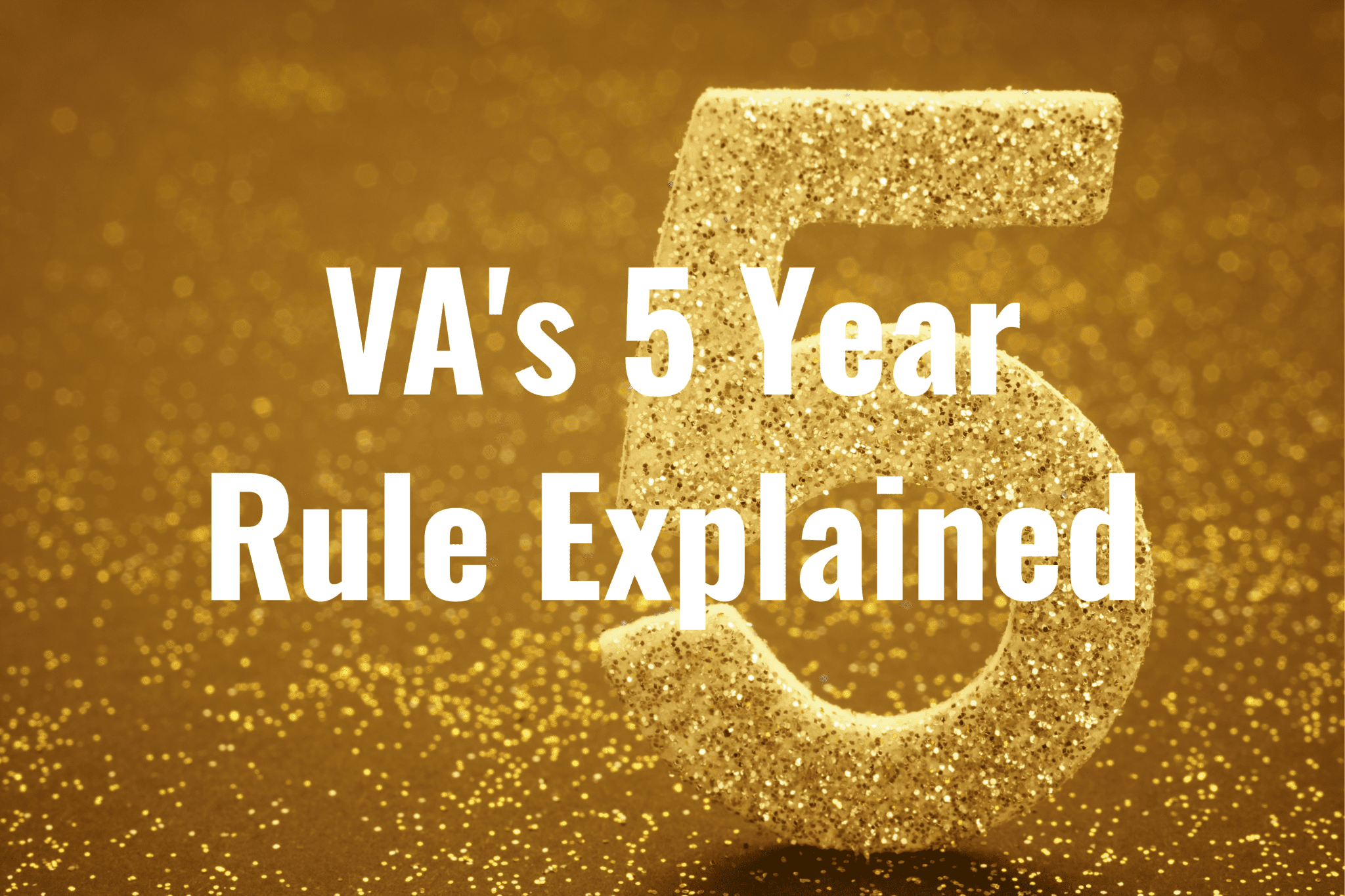VA Disability 5 Year Rule Explained When Can The VA Reevaluate My va-disability-5-year-rule-explained-when-can-the-va-reevaluate-my