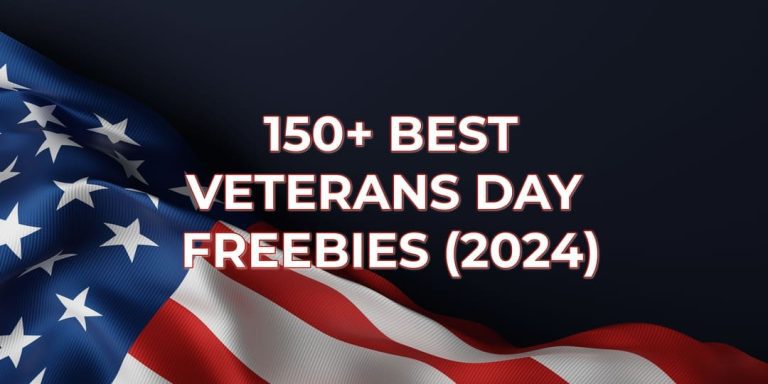 150+ Best Veterans Day Freebies This Year [2024 Edition]