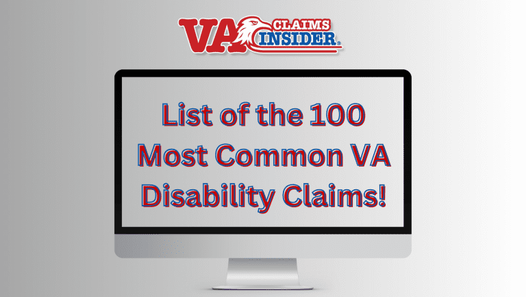 Top 100 VA Disability Claims List From A to Z [2025 Edition]